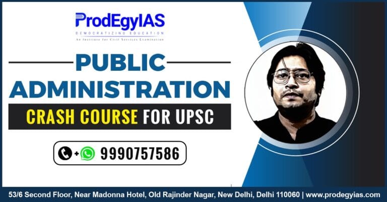 Public Administration Crash Course for UPSC | ProdEgyIAS