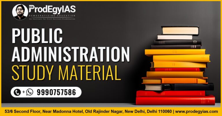 Best Public Administration Study Material for UPSC | Prodegy IAS